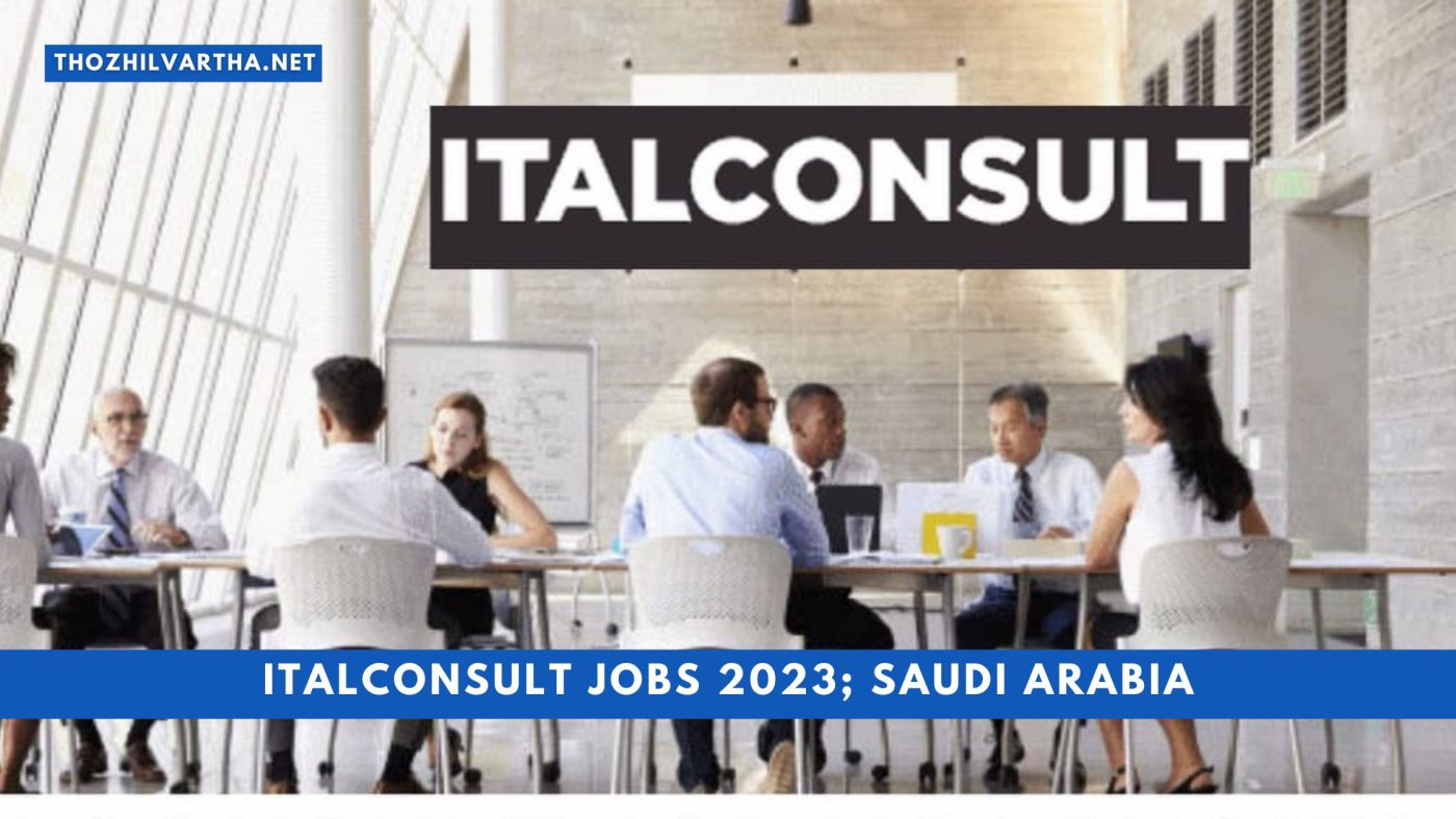 ITALCONSULT Jobs 2023; Saudi Arabia